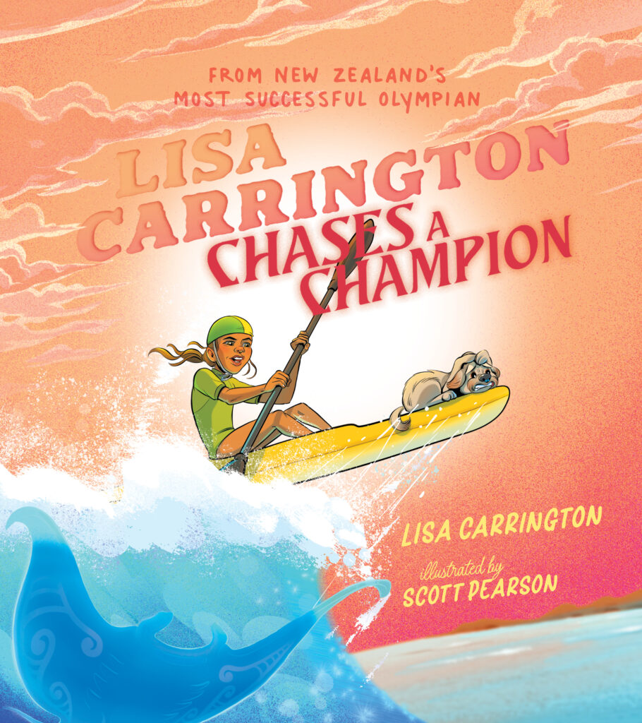 Lisa Carrington Chases a Champion - New Zealand Books